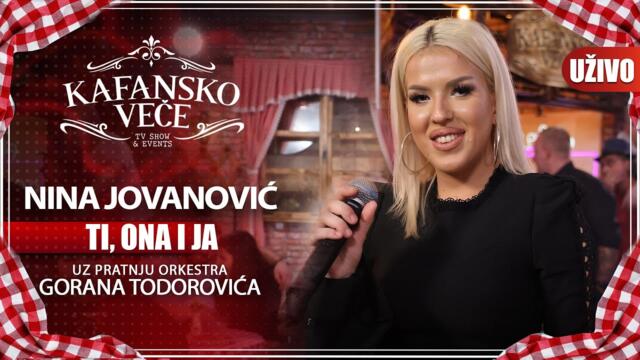NINA JOVANOVIC - TI, ONA I JA | UZIVO | (ORK. GORANA TODOROVICA ... NINA JOVANOVIC - TI, ONA I JA | UZIVO | (ORK. GORANA TODOROVICA ...